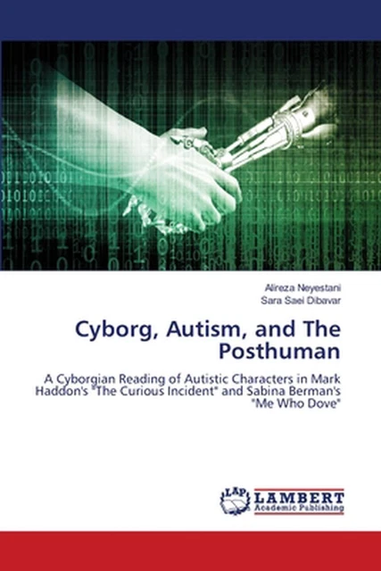 CYBORG, AUTISME ET posthumain par Alireza Neyestani livre de poche EUR ...