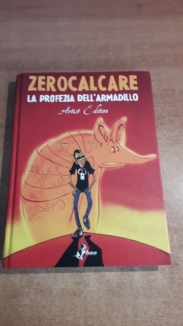 ZEROCALCARE, LA PROFEZIA DELL'ARMADILLO - Artist Edition Edizione 2022 - BAO EUR 15,99 - PicClick IT