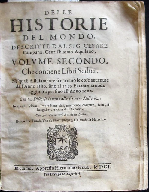 CAMPANA: DELLE HISTORIE Del Mondo Vol.2°Anno 1580-96 Presso Hieronimo ...