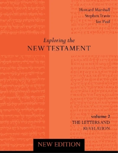 HOWARD MARSHALL EXPLORING the New Testament Vol 2 (Poche) EUR 31,25 ...