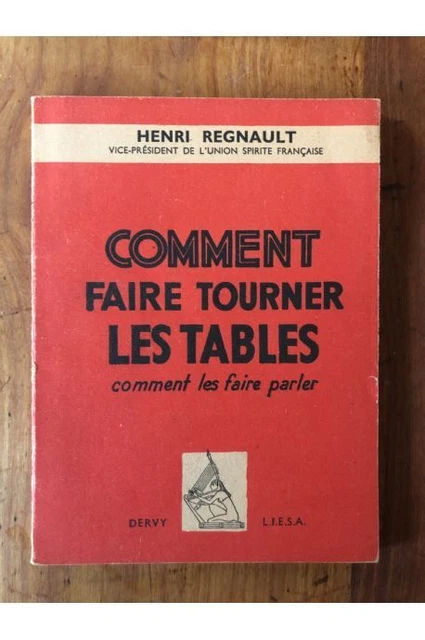 COMMENT FAIRE TOURNER les tables, comment les faires parler Henri ...
