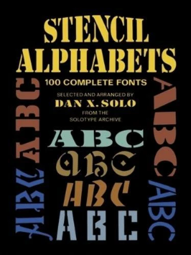DAN X. SOLO Stencil Alphabets (Poche) Lettering, Calligraphy ...