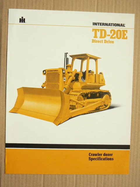 PROSPECTUS IH INTERNATIONAL Crawler Dozer TD20E MAC CORMICK Tractor ...