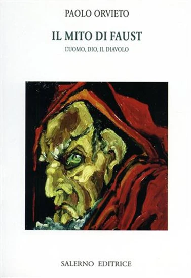 IL MITO DI Faust. L'uomo, Dio, il diavolo. EUR 17,00 - PicClick IT