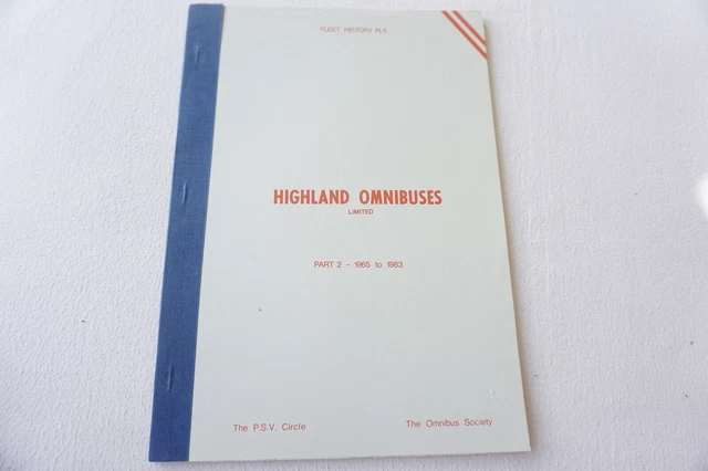 HIGHLAND TRANSPORT OMNIBUSES Bus Fleet History PSV Circle List Book PL5 ...