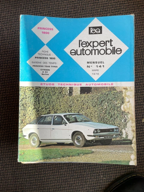 REVUE TECHNIQUE LEA L'Expert automobile n° 141 - 1978 - PRINCESS 1800 ...