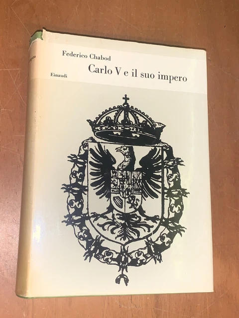 FEDERICO CHABOD - Carlo V E Il Suo Tempo - Einaudi 1985 EUR 15,00 ...
