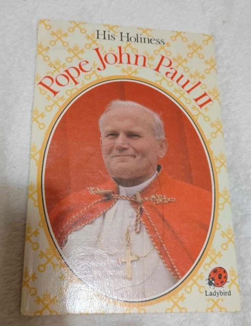 LADYBIRD BOOK FIRST Edition His Holiness Pope John Paul II £3.32 ...