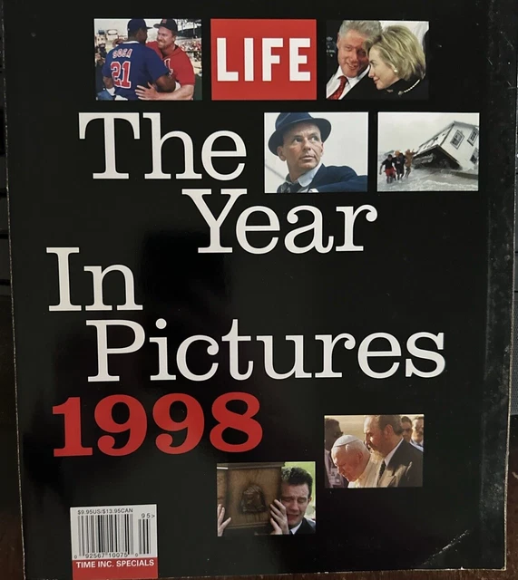 LIFE MAGAZINE 1999 THE YEAR IN PICTURES 1998 SPECIAL ISSUE £3.93 ...
