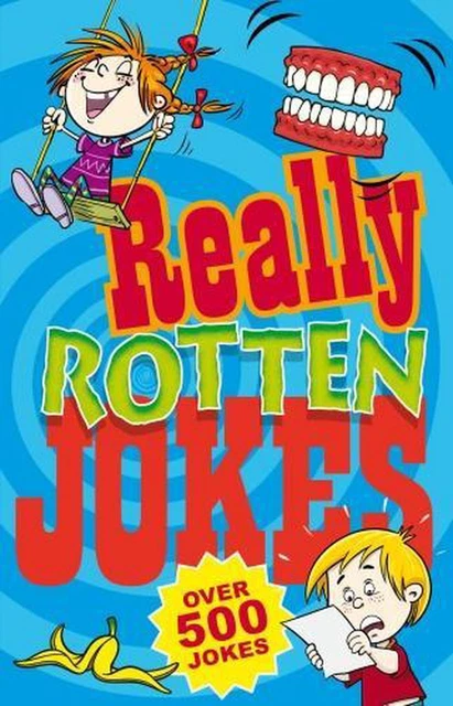 REALLY ROTTEN JOKES: Over 500 Jokes by Geddes and Grosset Paperback ...