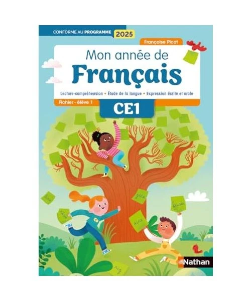 MON ANNÉE DE francais - CE1 - Fichier élève 1 - Edition 2025, Picot ...