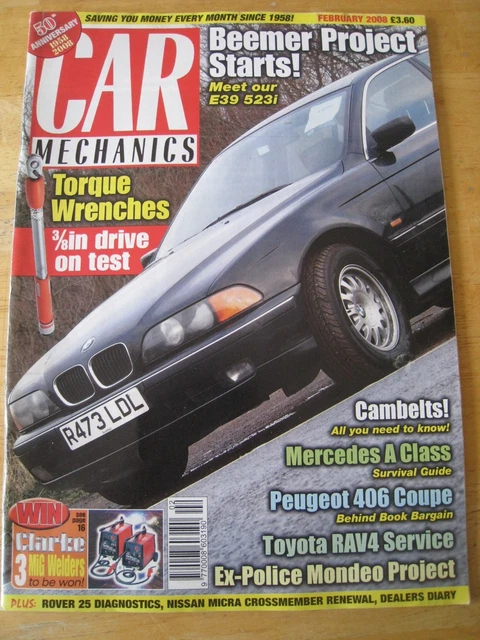 CAR MECHANICS FEB 2008 Torque Wrenches Beemer Project Cambelts Merc A ...