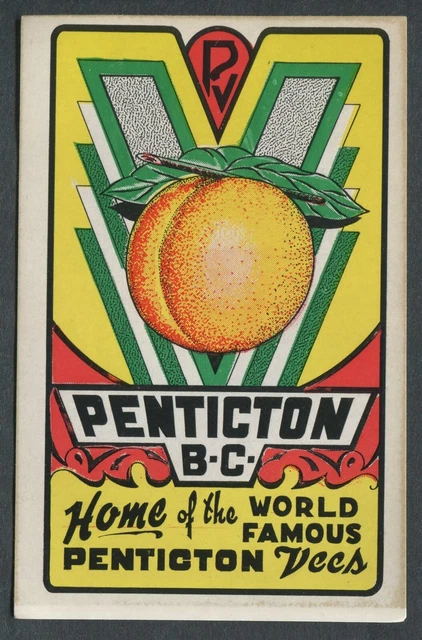 PENTICTON, B.C. 1950S/1960S DECAL "HOME OF THE WORLD FAMOUS PENTICTON ...