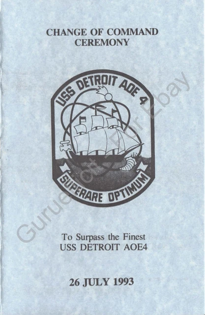 USS DETROIT (AOE 4) - US Navy Change of Command Program - 1993 $16.99 ...