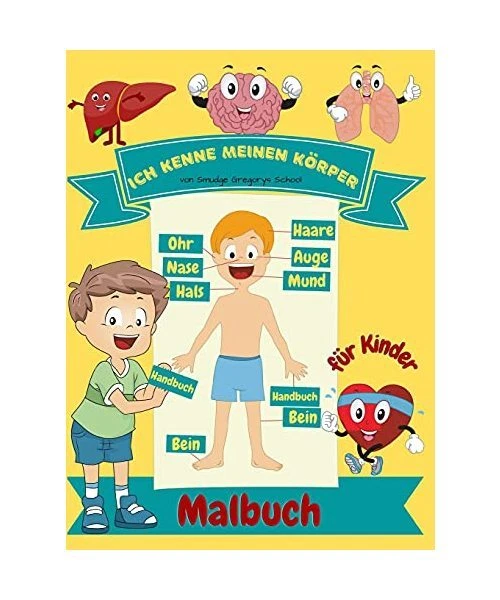 ICH KENNE MEINEN Körper Malbuch für Kinder: Menschliche Anatomie ...