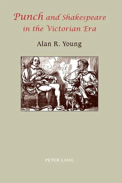 PUNCH AND SHAKESPEARE in the Victorian Era by Alan R. Young (English ...
