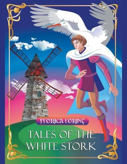 TALES OF THE White Stork by Florica Lorint Paperback Book EUR 22,19 ...