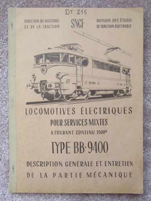 LOCOMOTIVES BB9400 DOCUMENT SNCF description et entretien partie ...