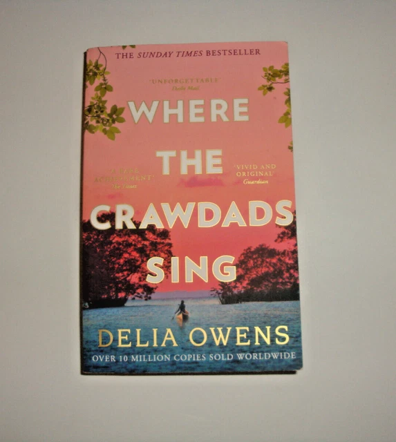WHERE THE CRAWDADS Sing-Delia Owens-Unforgetable Story -Pb, 2019 $12.00 ...