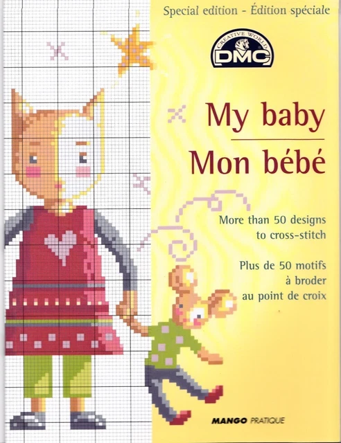 CARNET MANGO POINT CROIX + 50 motifs My baby Mon bébé Anne Sohier ...