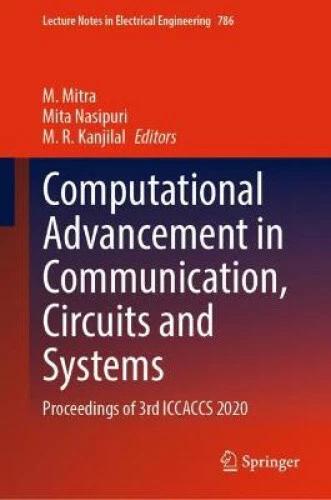 Computational Advancement In Communication Circuits And Systems