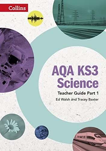 AQA KS3 SCIENCE Teacher Guide Part 1-Ed Walsh,Tracey Baxter £81.13 ...