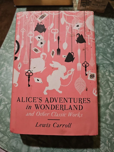 ALICES ADVENTURES IN Wonderland & Works by Lewis Carroll Hardback Book ...