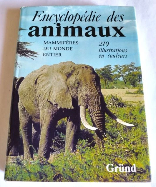 ENCYCLOPÉDIE DES ANIMAUX - Mammifères du monde entier - Vladimir Hanak - Gründ EUR 16,00 ...