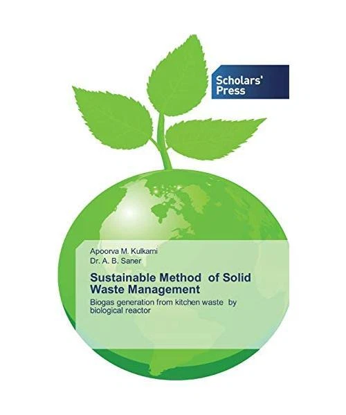 SUSTAINABLE METHOD OF Solid Waste Management: Biogas generation from ...