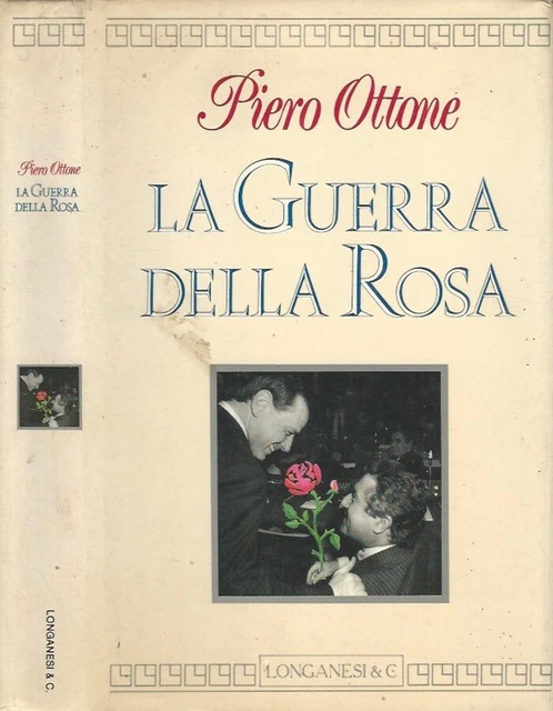 LA GUERRA DELLA rosa. . Piero Ottone. 1990. IED. EUR 7,00 - PicClick FR