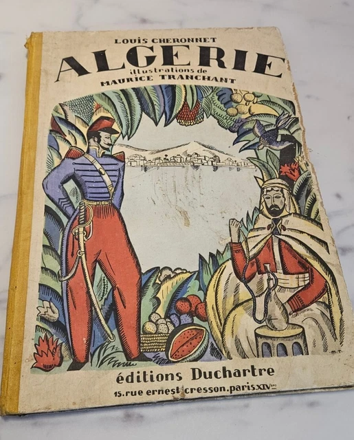 ALGÉRIE. ILLUSTRATIONS DE Maurice Tranchant. Editions Duchartre EUR 20,00 - PicClick FR