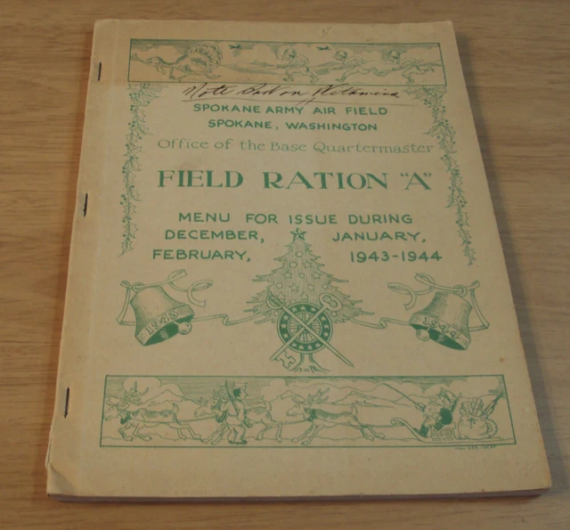 1943-44 WWII 'FIELD Ration "A" MENU~"SPOKANE ARMY AIR FIELD" Christmas ...