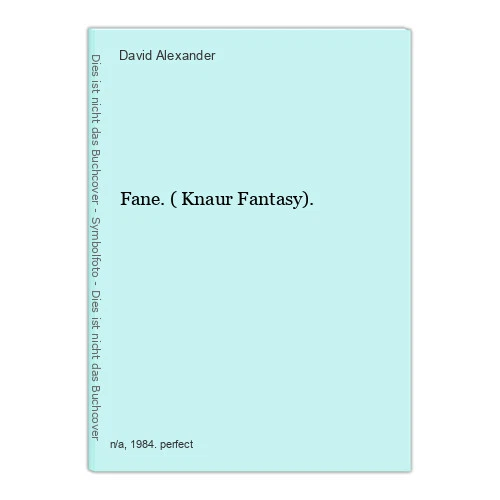 FANE. ( KNAUR Fantasy). Alexander, David: EUR 4,20 - PicClick DE