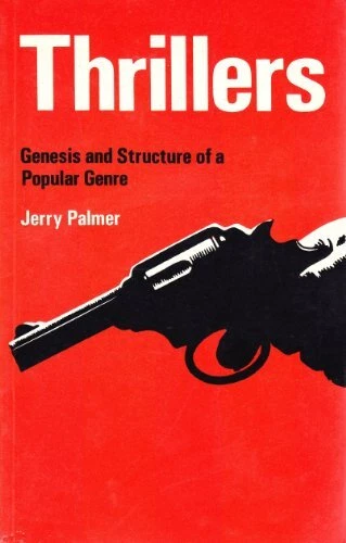 THRILLERS: GENESIS AND Structure of a..., Palmer, Jerry EUR 12,49 ...
