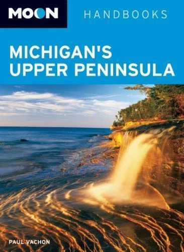 MOON MICHIGAN'S UPPER Peninsula by Vachon, Paul $4.99 - PicClick