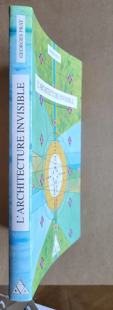 L'ARCHITECTURE INVISIBLE GEORGES PRAT éd Arkilona Vox 2003 EUR 180,00 ...