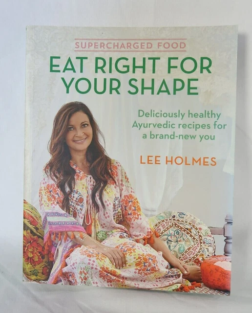 SUPERCHARGED FOOD: EAT Right for Your Sh: Deliciously healthy Ay.. Sent Tracked EUR 13,96 ...