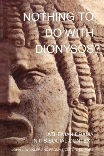 FROMA I. ZEITLIN Nothing to Do with Dionysos? (Poche) EUR 101,06 - PicClick FR