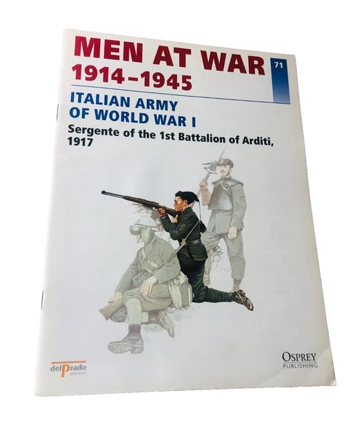 MAGAZINE MEN AT War Del Prado 1914 - 1945 Italian Army WW1 Mag Osprey ...