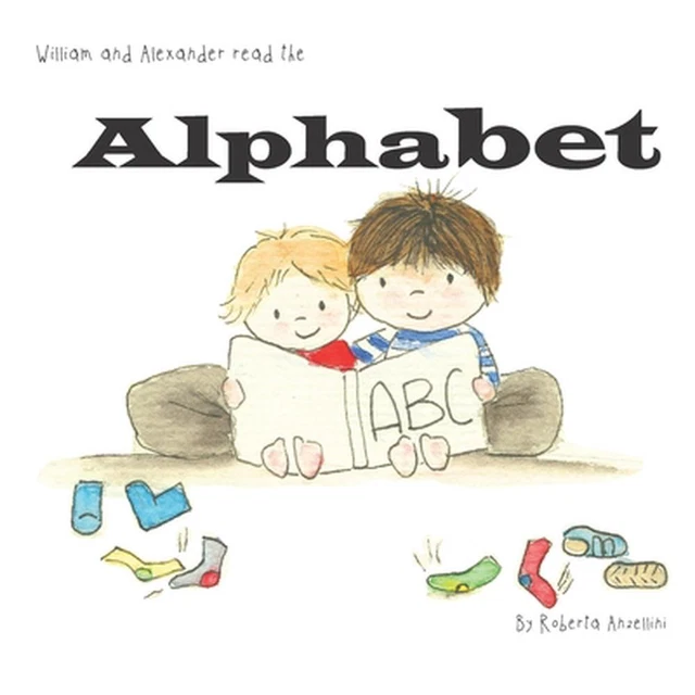 WILLIAM AND ALEXANDER Read The Alphabet by Christopher Testa Paperback ...