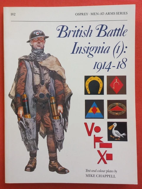 OSPREY MEN AT Arms 182, BRITISH BATTLE INSIGNIA (1) 1914-18 EUR 20,00 ...