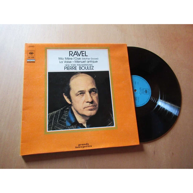 PIERRE BOULEZ MA mère l'oye - la valse - menuet antique RAVEL CBS 76306 ...