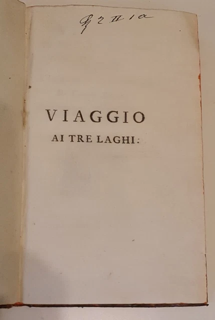 VIAGGIO DA MILANO ai Tre Laghi, di Carlo Amoretti, 1801, Completo Di ...