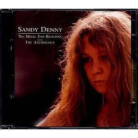 CD SANDY DENNY - No More Sad Refrains - The Anthology (2000) EUR 15,50 ...