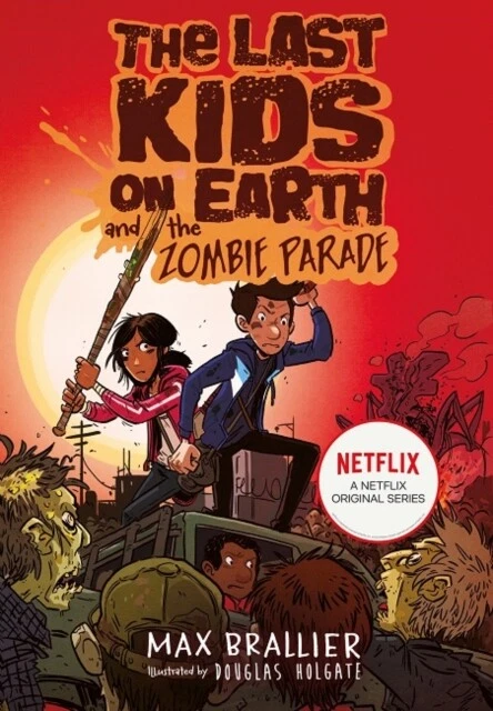 THE LAST KIDS on Earth and the Zombie Parade - Livraison gratuite ...