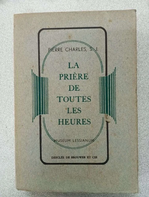 LA PRIÈRE DE Toutes Les Heures | Pierre Charles | Etat correct EUR 35 ...