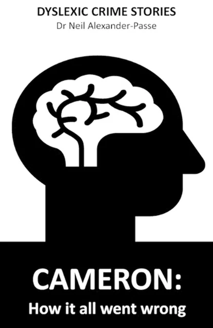 CAMERON : HOW it all go wrong by Neil Alexander-Passe livre de poche ...