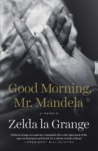 ZELDA LA GRANGE Good Morning, Mr. Mandela (Poche) EUR 28,41 - PicClick FR
