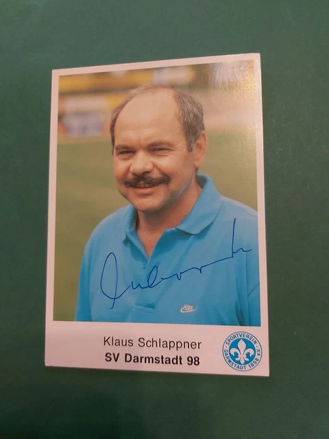 DARMSTADT 98 , Klaus Schlappner , Autogrammkarte ,Fussball EUR 6,99 ...