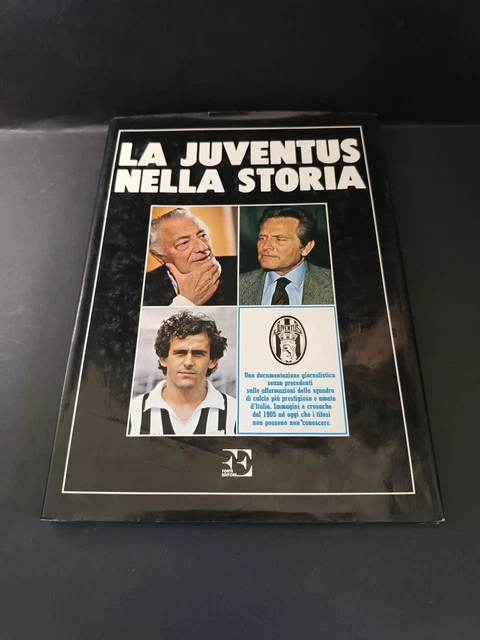 LIBRO LA JUVENTUS NELLA STORIA - Ed FORTE (1984) EUR 15,00 - PicClick IT